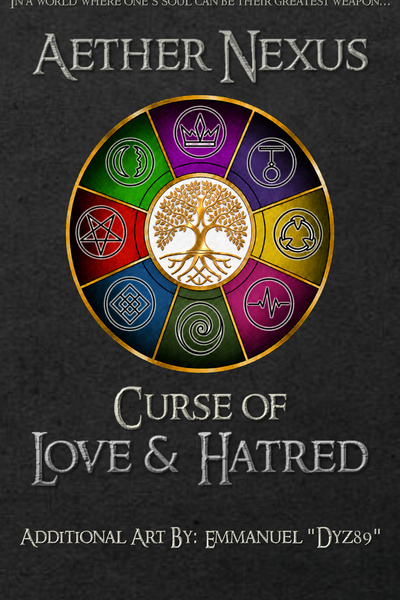 Aether Nexus: Curse of Love & Hatred | Royal Road