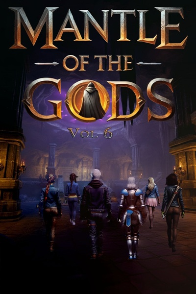 Mantle of the Gods - Book 7 - The Six - Chapter 15 - Mantle of the Gods ...