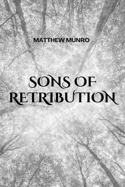 Sons of Retribution | Royal Road