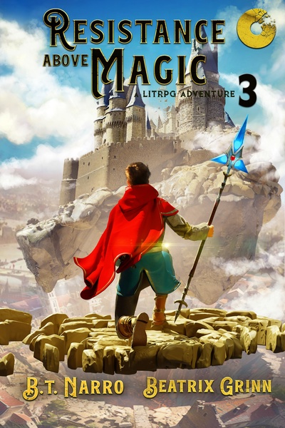 Resistance Above Magic | Royal Road