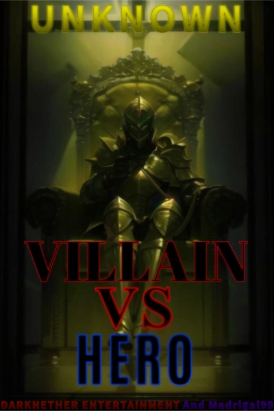 UNKNOWN VILLAIN VS HERO (The Sythrian Arc) | Royal Road