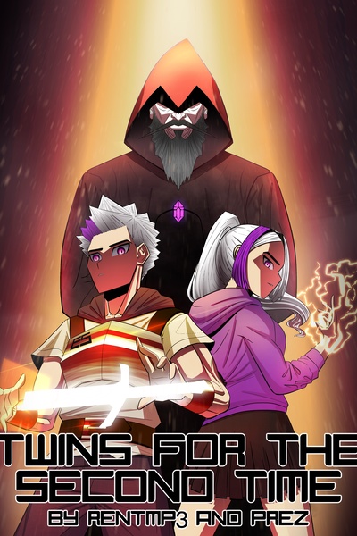 Twins for the Second Time | Royal Road