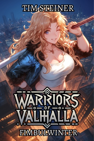 Warriors of Valhalla [Norse Mythology Harem LitRPG] (This book has been stubbed. You can enjoy ...