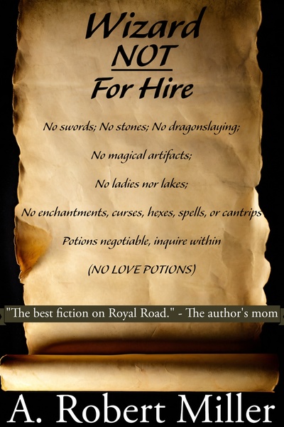 Wizard NOT For Hire [cozy fantasy] | Royal Road