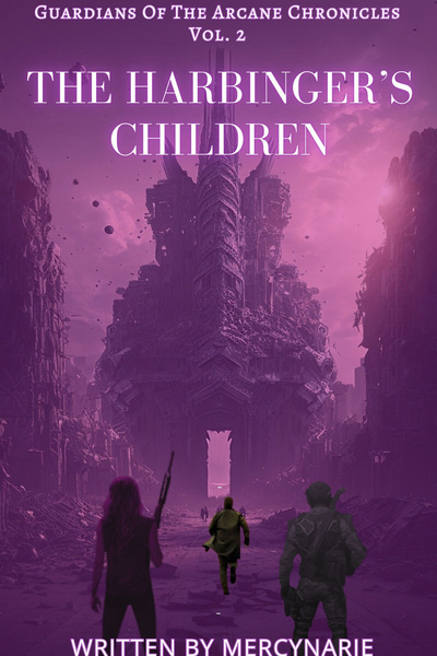 The Harbinger's Children (Guardians Of The Arcane Chronicles Vol. 2 ...