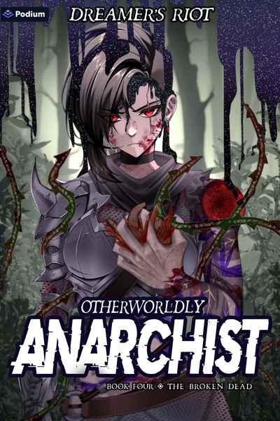 Chapter 1 - New Life - Otherworldly Anarchist | Royal Road