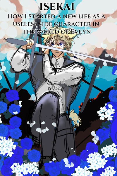 Isekai : How I Started A New Life as a Useless Side Character In The ...