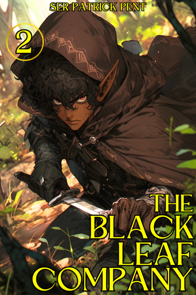 002 Reincarnate - The Black Leaf Company [Isekai LitRPG] | Royal Road