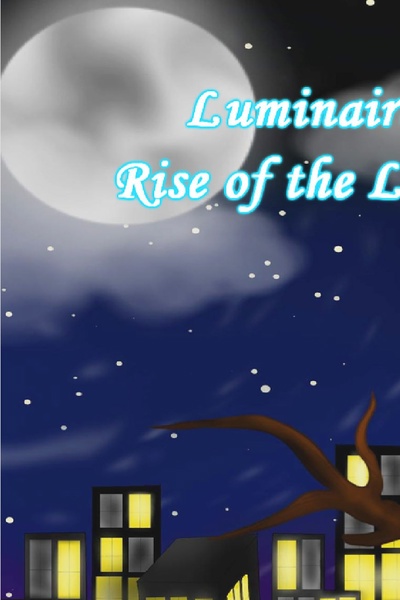 Luminaire Rise Of The Light Book 1 | Royal Road