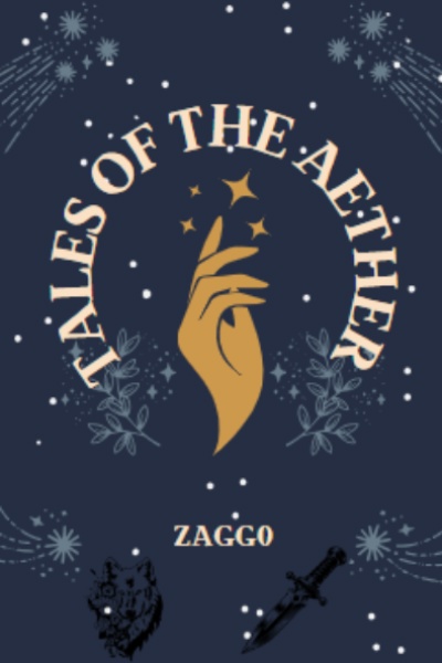 Tales of the Aether | Royal Road