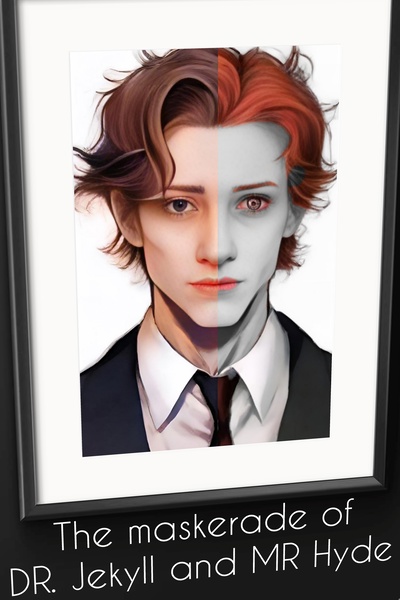 CHAPTER 2: The 5 Steps to Infamy, Part 2 - The maskerade of DR. Jekyll ...