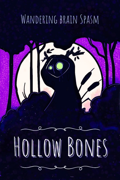 Hollow Bones | Royal Road