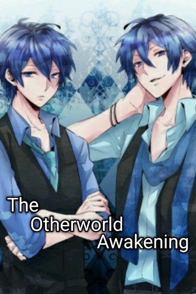 The Otherworld Awakening | Royal Road