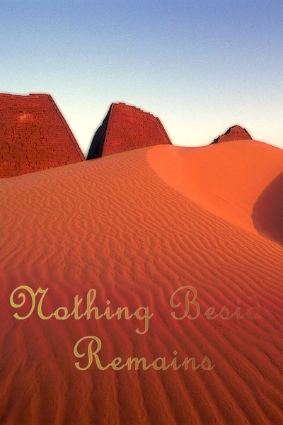 Chapter 2 - The Hand That Mocked Them - Nothing Beside Remains | Royal Road