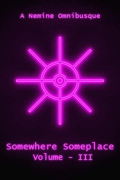 Somewhere Someplace | Royal Road