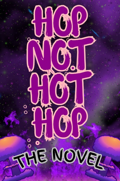 HOP not hot hop - The Novel [Pokemon Character Fanfiction] | Royal Road