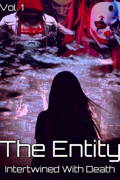 Chapter Sixteen - The Missing Pieces - The Entity Vol. 1 - Intertwined ...