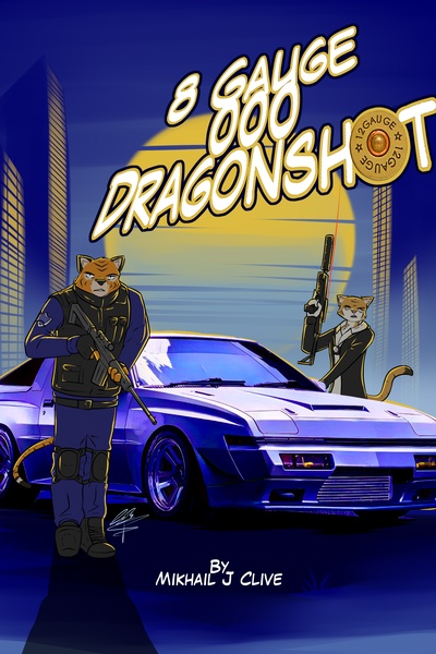 8 Gauge, 000 Dragonshot | Royal Road