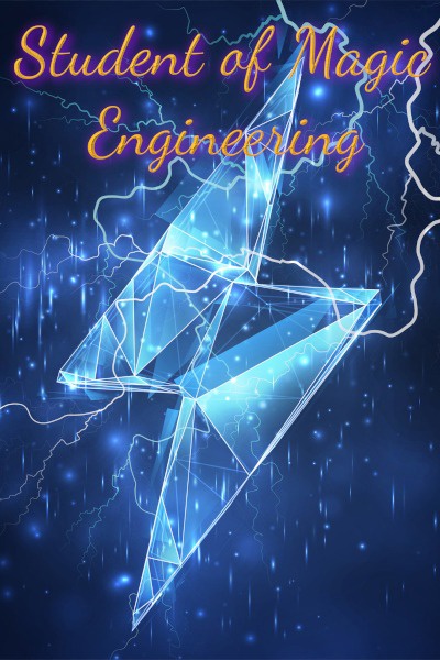 Student of Magic Engineering | Royal Road
