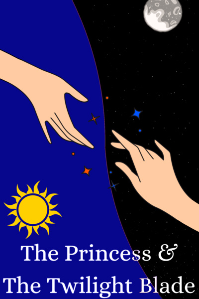 The Princess & The Twilight Blade | Royal Road