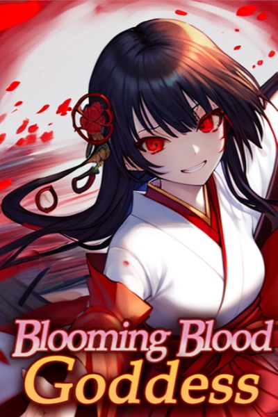 Chapter 4 – Blood Blood Blood - Blooming Blood Goddess (LitRPG) | Royal ...