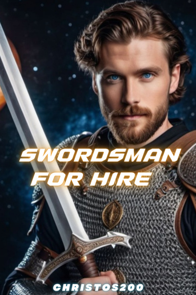 Swordsman For Hire | Royal Road