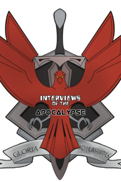 Interviews of the Apocalypse: Here at the End | Royal Road