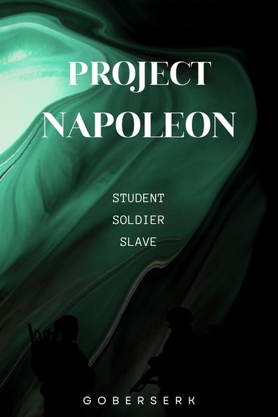 Project Napoleon | Royal Road
