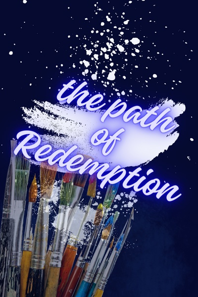 The Path Of Redemption | Royal Road