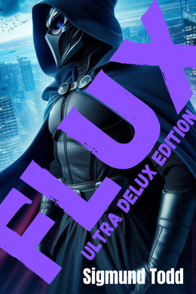 Flux ultra delux edition | Royal Road