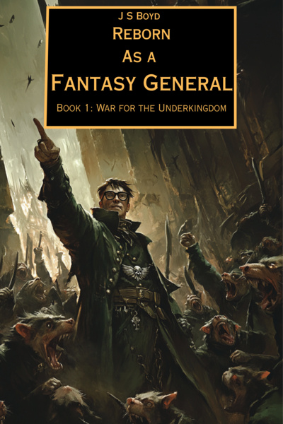 Reborn as a Fantasy General (Army-Building Isekai) [BOOK 1 COMPLETE ...