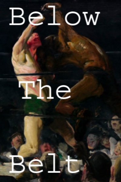 Below the Belt | Royal Road