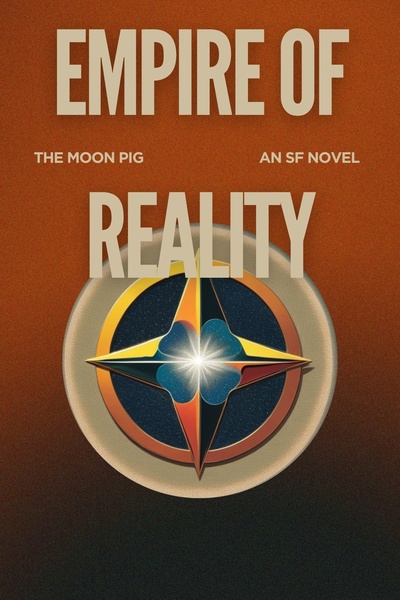 Empire of Reality | Royal Road
