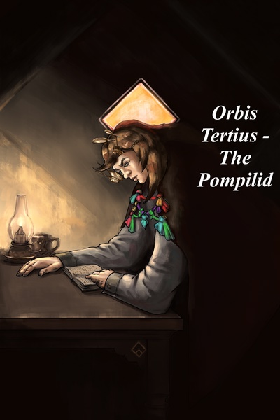 Orbis Tertius - Pompilid | Royal Road