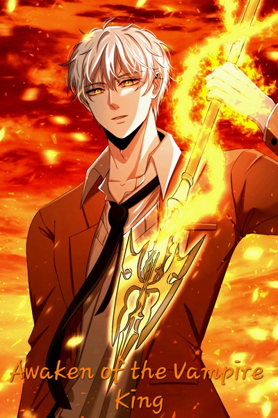 Awaken of the Vampire King | Royal Road