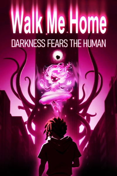 Part 18 - Paint the Town Red - WALK ME HOME: Darkness Fears the Human ...