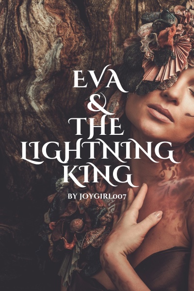 Eva & The Lightning King | Royal Road