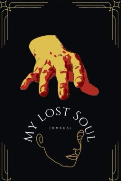 Omega, My Lost Soul | Royal Road