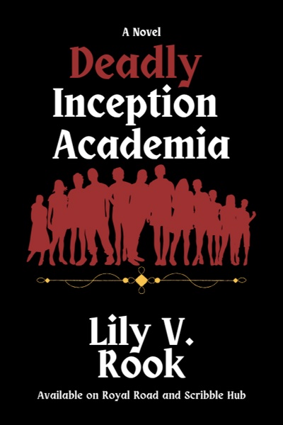 Deadly Academia: Inception | Royal Road