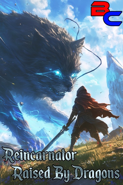 Chapter 36 - Reincarnator Raised By Dragons | Royal Road