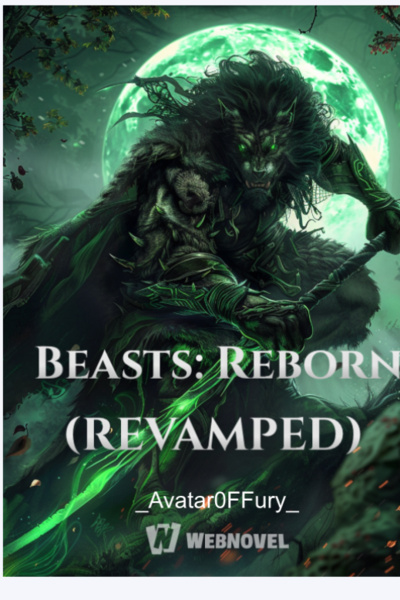 Beasts: Reborn | Royal Road