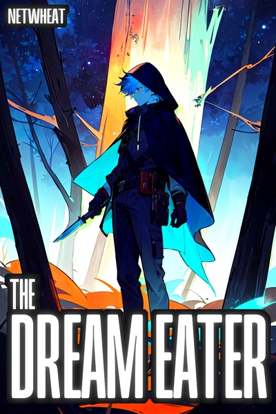 The Dream Eater | Royal Road