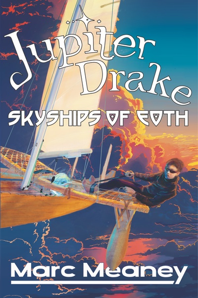 Prologue - Jupiter Drake - Skyships of Eoth - [Isekai - Progression ...
