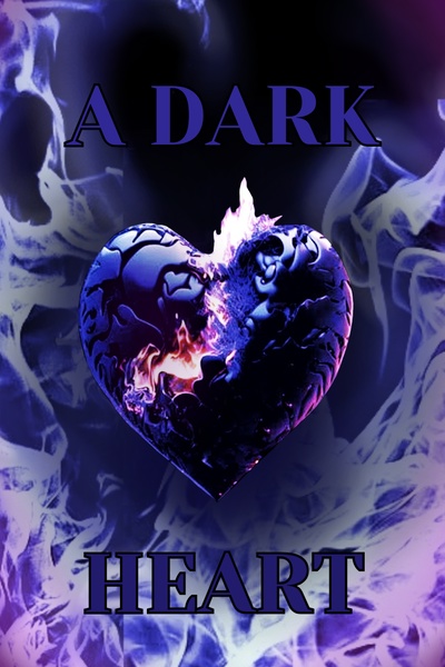 A Dark Heart | Royal Road