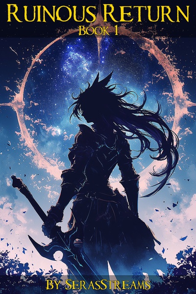 Chapter 20 - Ruinous Return [Isekai Drama / Empire Builder] | Royal Road