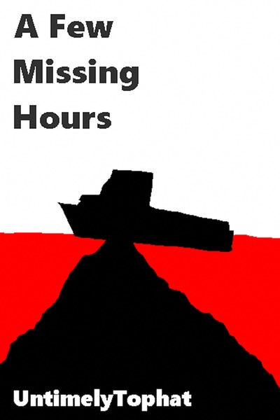 A missing few hours | Royal Road
