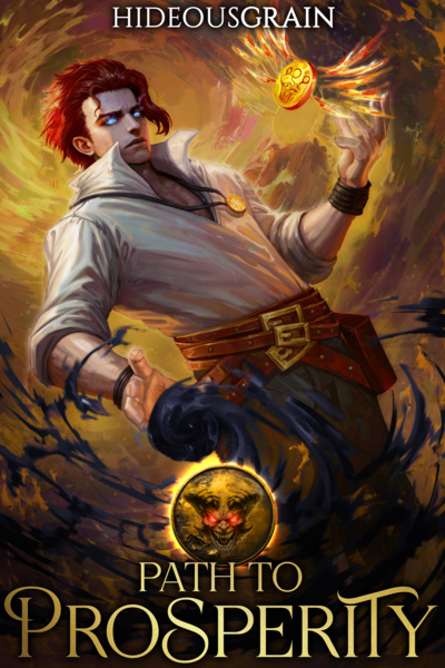 Path to Prosperity [LitRPG] (Vol 1,2 stubbed) | Royal Road