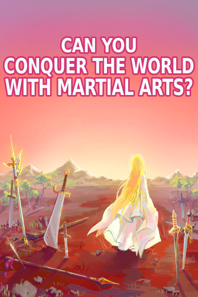 Chapter 9 - Answer (Final) - Can You Conquer The World With Martial ...