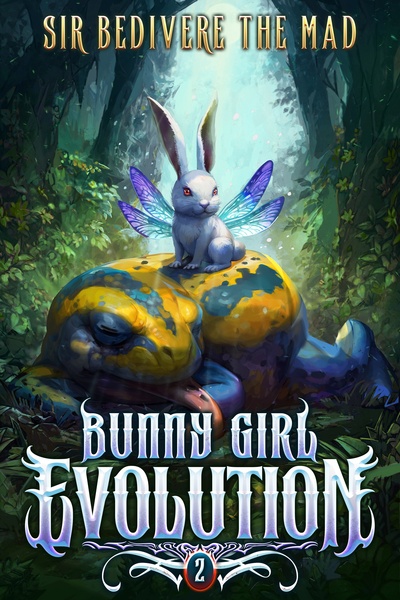 125 - Good and Evil - Bunny Girl Evolution (BOOK 2 STUBBED) | Royal Road