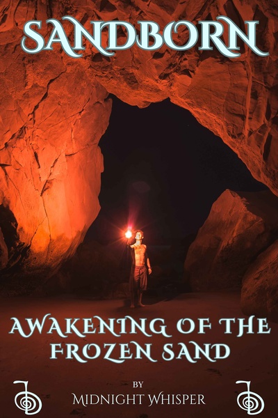 25 Poisoned Veins - Sandborn - Awakening of the Frozen Sand | Royal Road